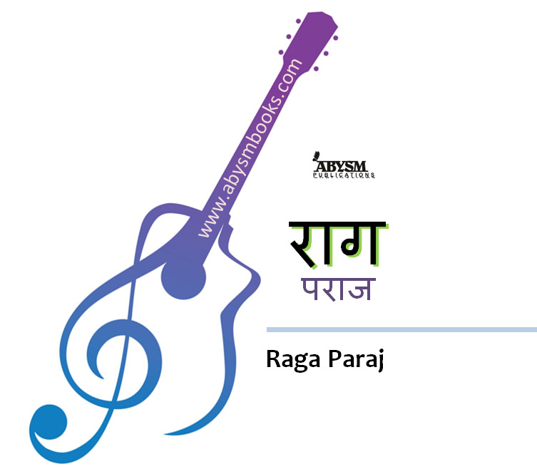Sheet Music - Raga Paraj (राग पराज) | Raag Notes, Poorvi Thaat,Ragas